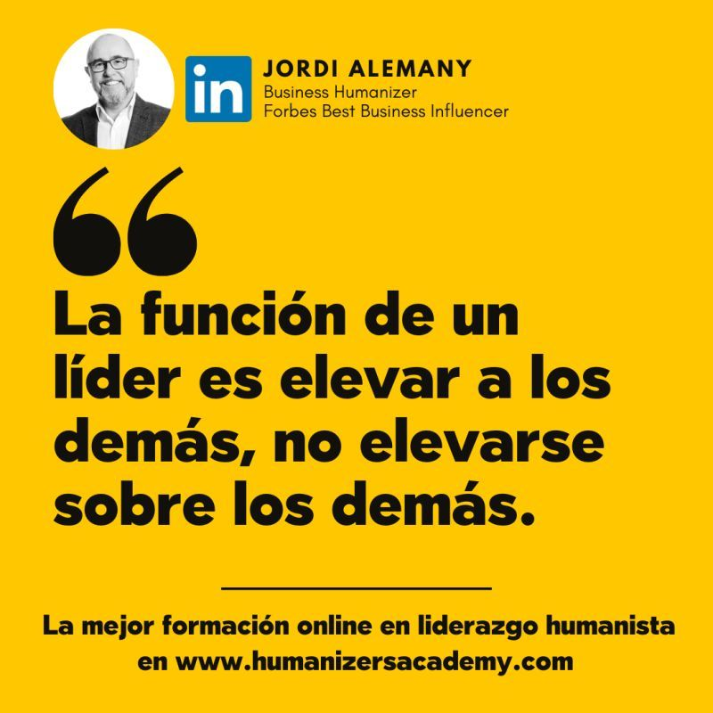 Lo dijo… Jordi Alemany: «La función de un lider es elevar a los demás ...